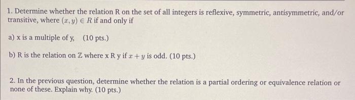Solved 1. Determine whether the relation R on the set of all | Chegg.com