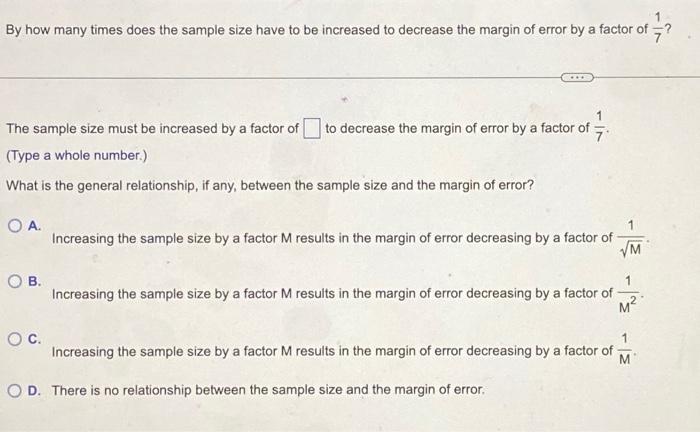 By how many times does the sample size have to be | Chegg.com