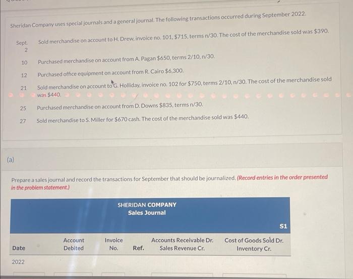 Solved Sheridan Company uses special journals and a general | Chegg.com