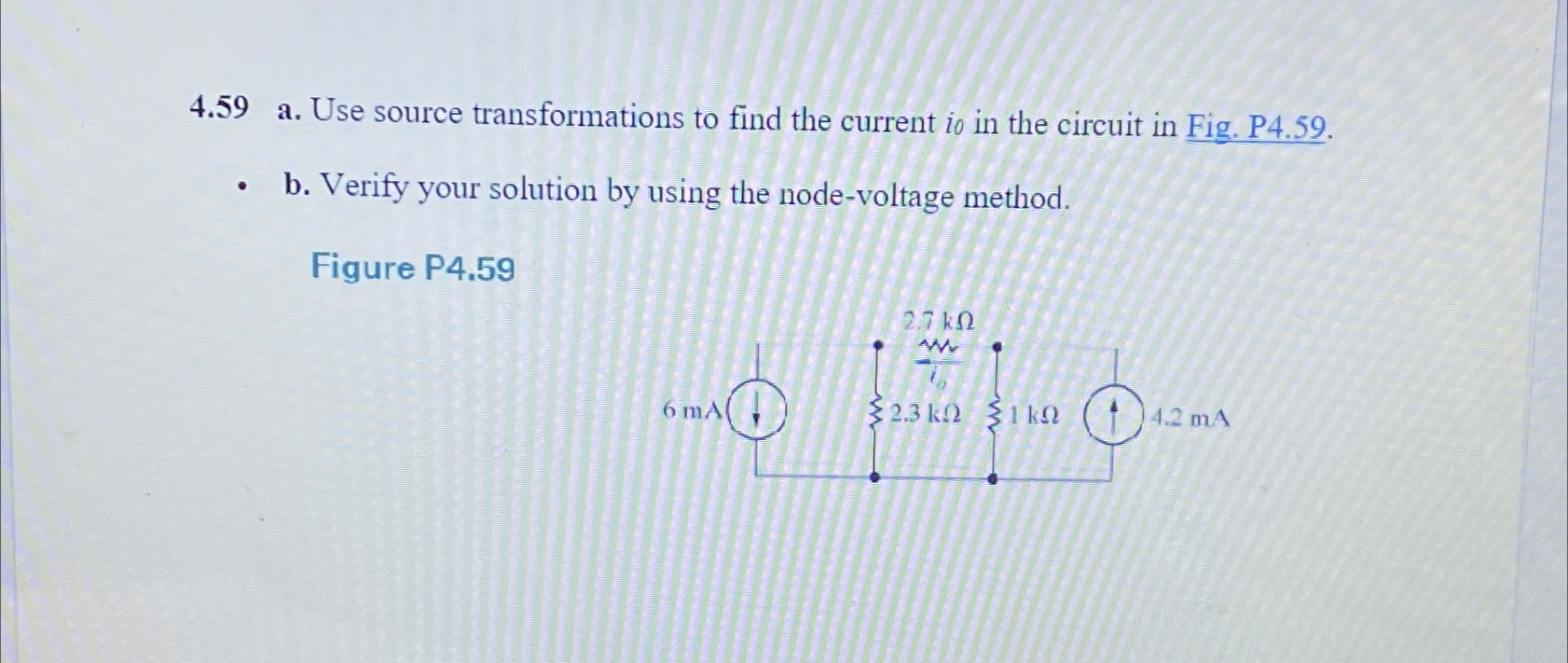 Solved 4.59 ﻿a. ﻿Use source transformations to find the | Chegg.com