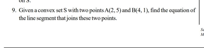 Solved Given a convex set S ﻿with two points A(2,5) ﻿and | Chegg.com