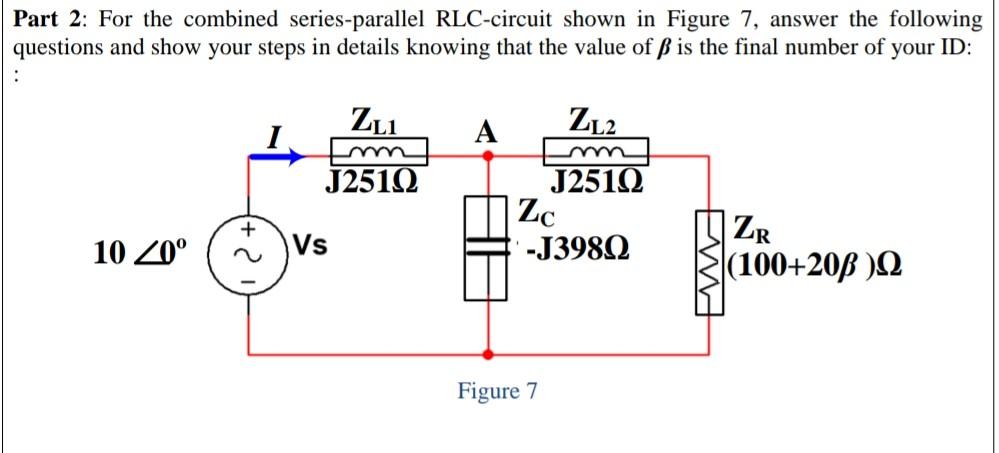 Solved Part 2: For the combined series-parallel RLC-circuit | Chegg.com