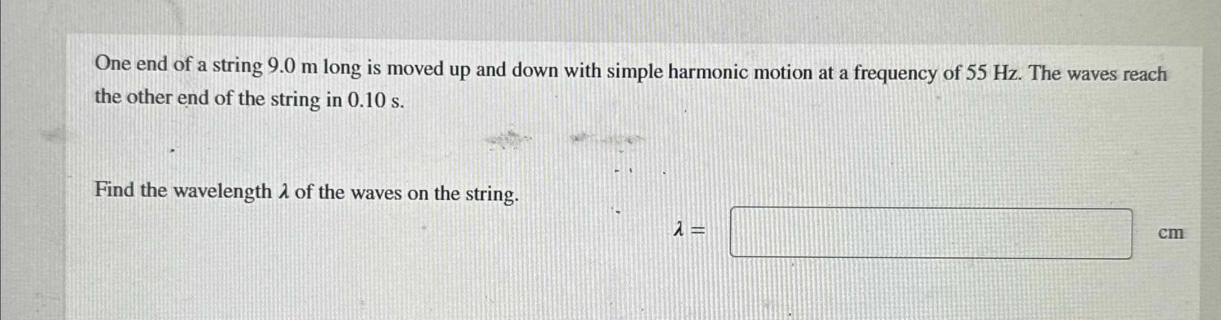 Solved One end of a string 9.0m ﻿long is moved up and down | Chegg.com