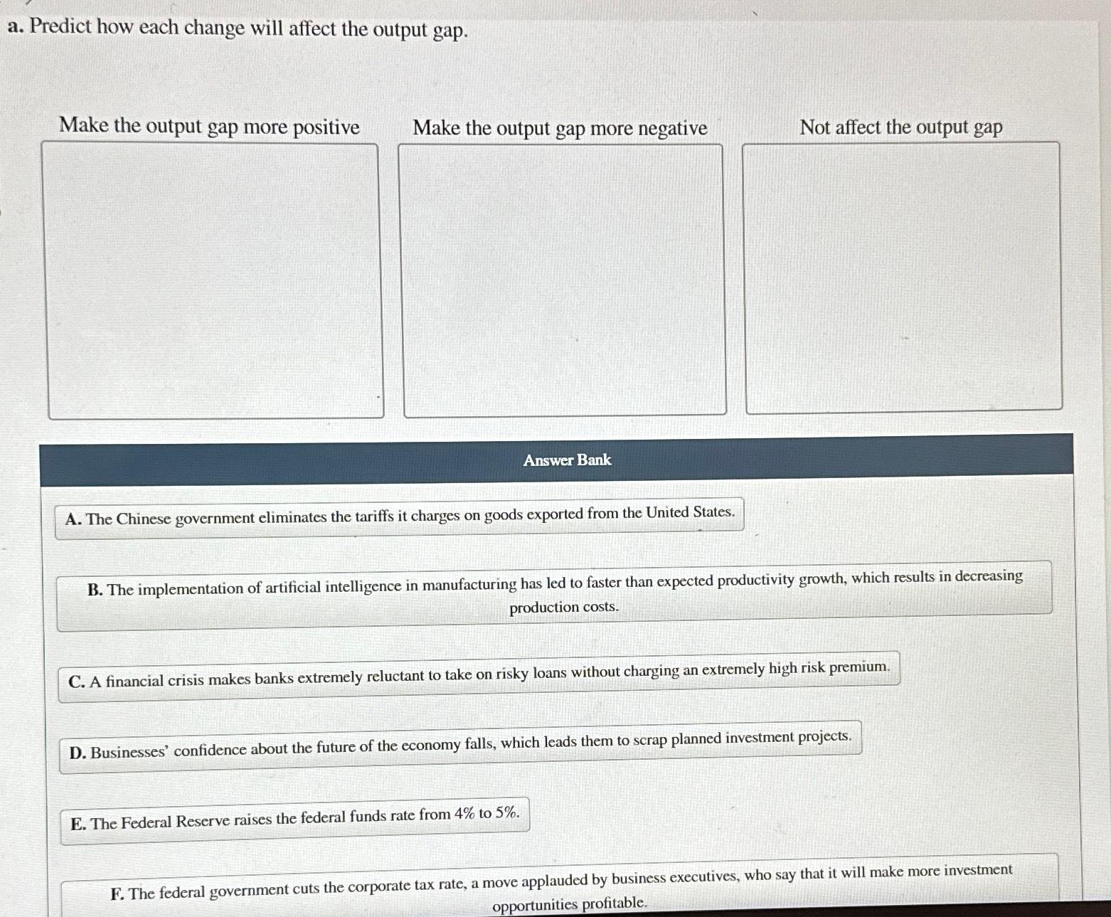 Solved a. ﻿Predict how each change will affect the output | Chegg.com