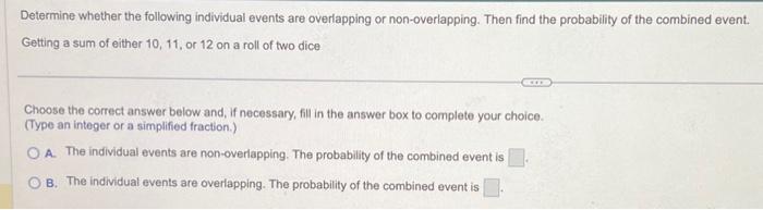 Solved Determine whether the following individual events are | Chegg.com