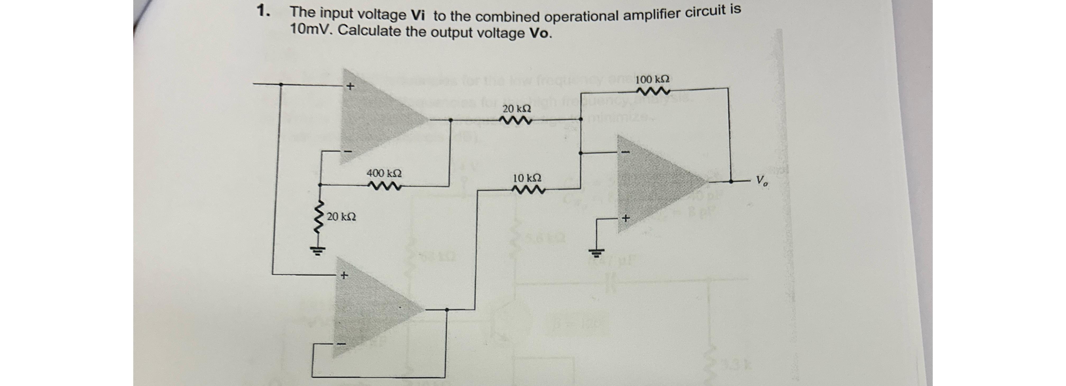 Solved The input voltage Vi ﻿to the combined operational | Chegg.com