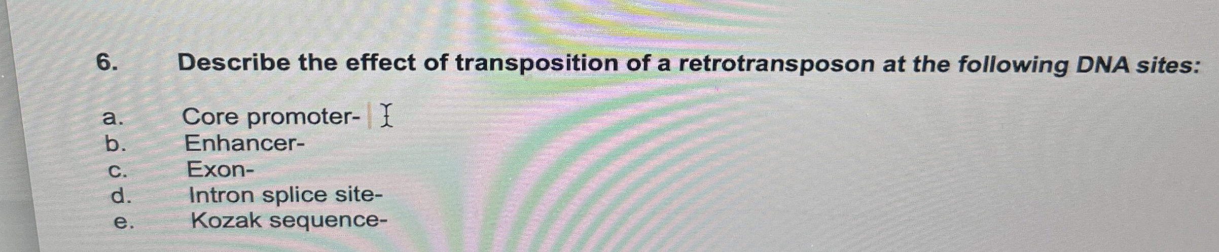 Solved Describe the effect of transposition of a | Chegg.com