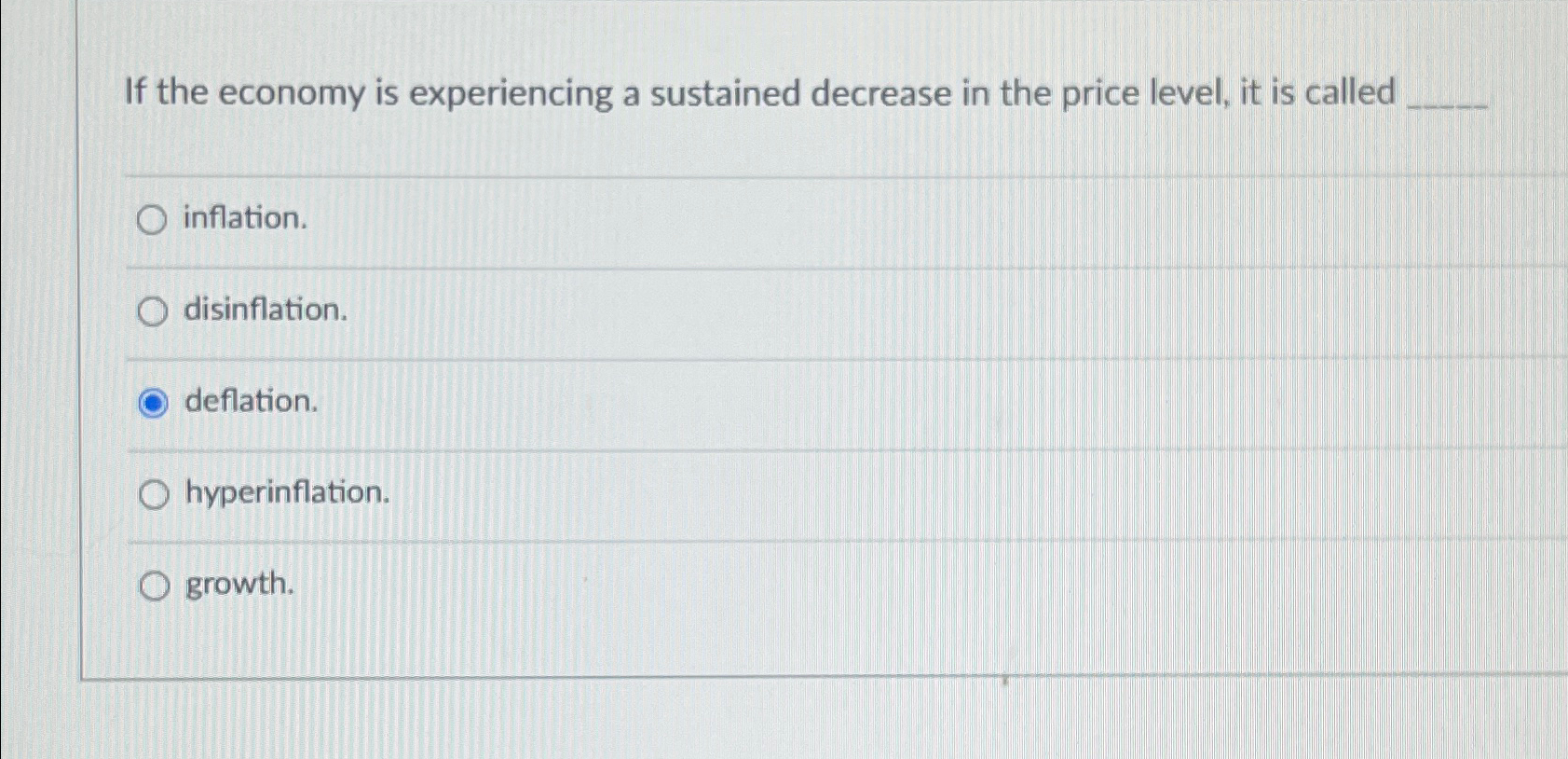 Solved If the economy is experiencing a sustained decrease | Chegg.com