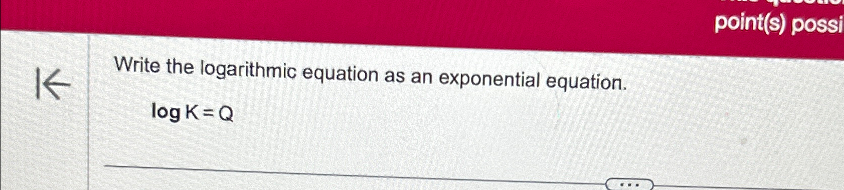Solved Write the logarithmic equation as an exponential | Chegg.com