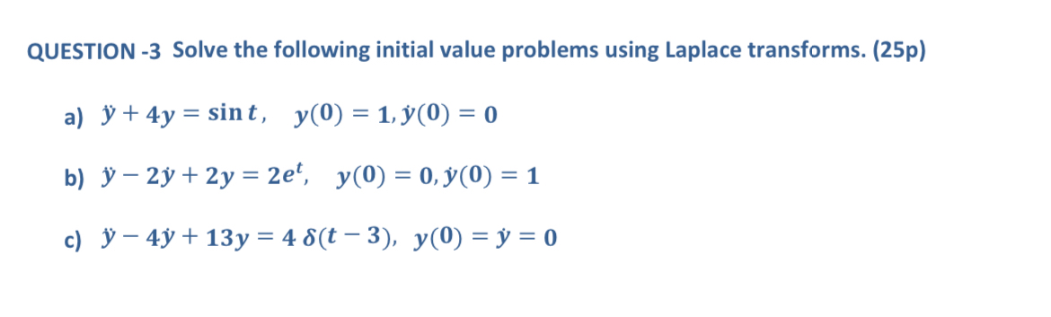 Solved QUESTION -3 ﻿Solve the following initial value | Chegg.com