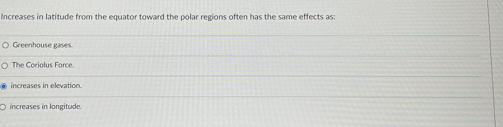 Solved Increases in latitude from the equator toward the | Chegg.com