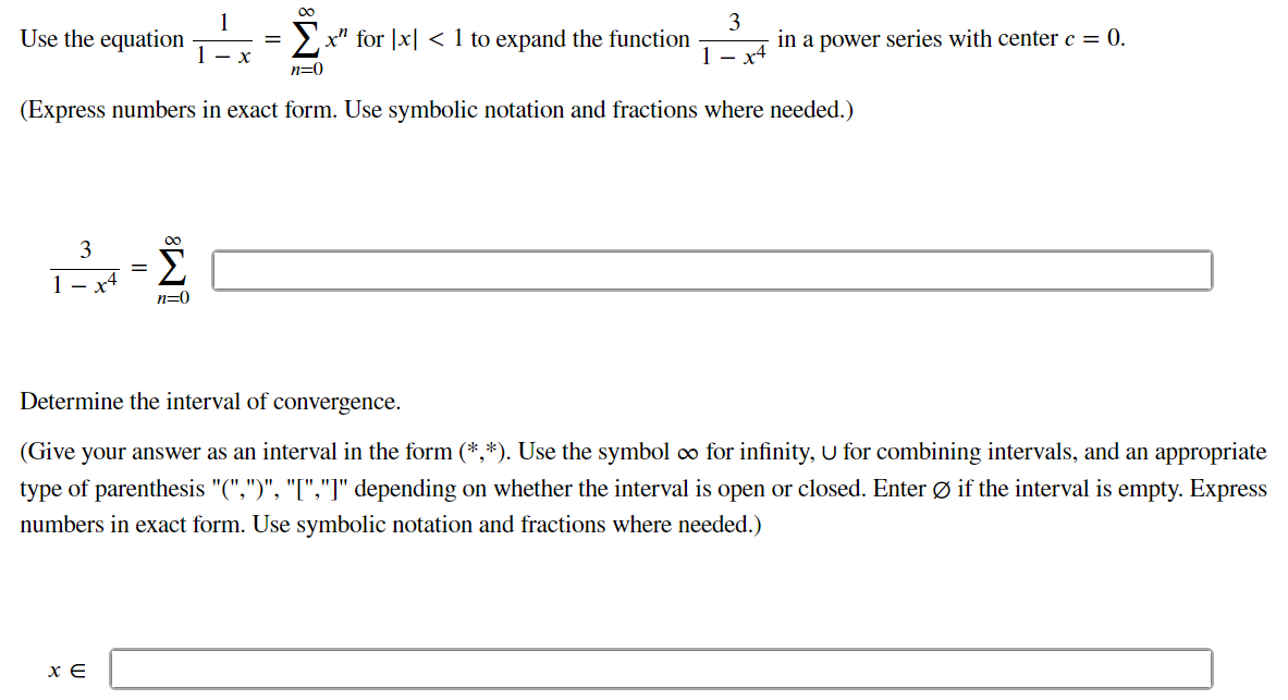 Solved Use the equation 11-x=∑n=0∞xn ﻿for |x|