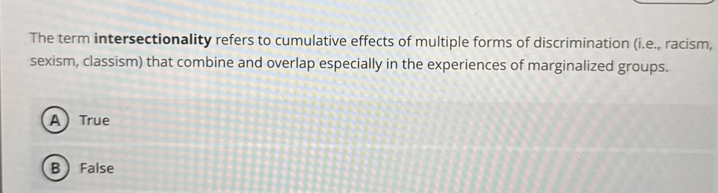 Solved The term intersectionality refers to cumulative | Chegg.com