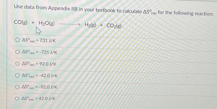 Solved Use data from Appendix IIB in your textbook to | Chegg.com