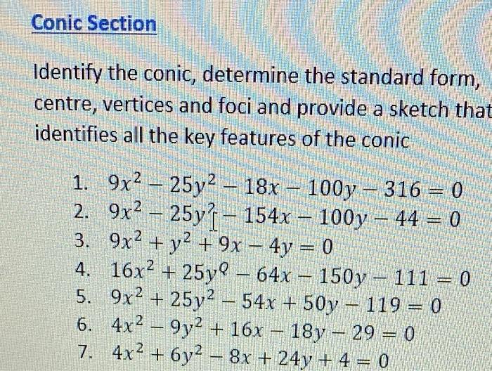 Solved Conic Section Identify the conic, determine the | Chegg.com