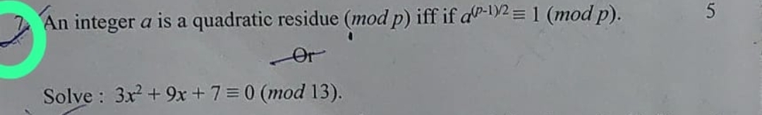 Solved An integer a ﻿is a quadratic residue (modp) ﻿iff if | Chegg.com