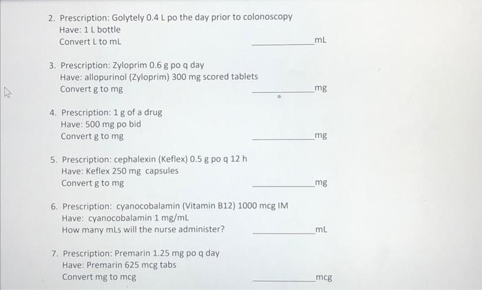 Solved 2. Prescription: Golytely 0.4 L po the day prior to | Chegg.com