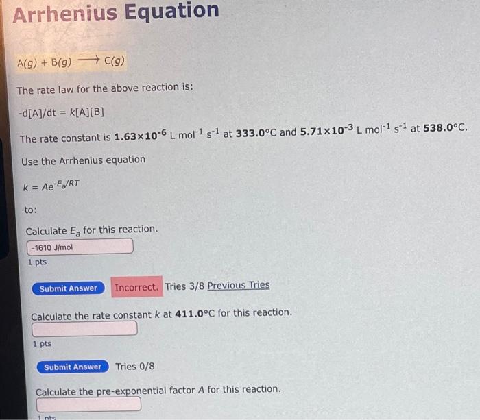 Solved Arrhenius Equation A(g)+B(g) C(g) The rate law for | Chegg.com