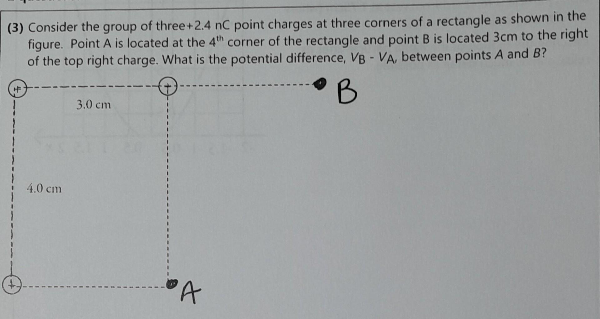 Solved (3) Consider the group of three +2.4nC point charges | Chegg.com