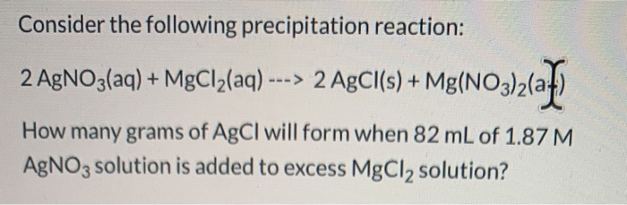 Solved Consider the following precipitation reaction: 2 | Chegg.com