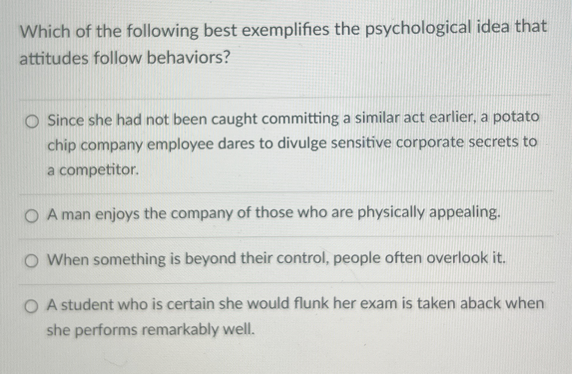 Solved Which of the following best exemplifies the | Chegg.com