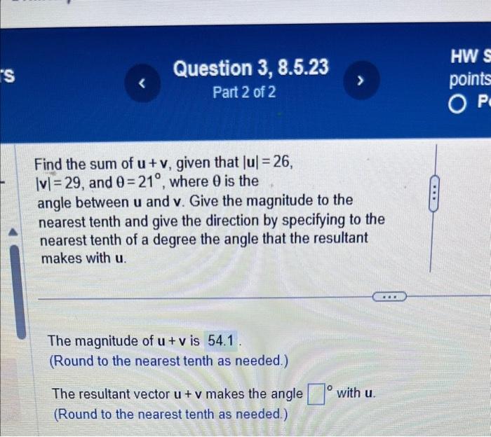 Solved Part 2 of 2 Find the sum of u + v, given that lul = | Chegg.com