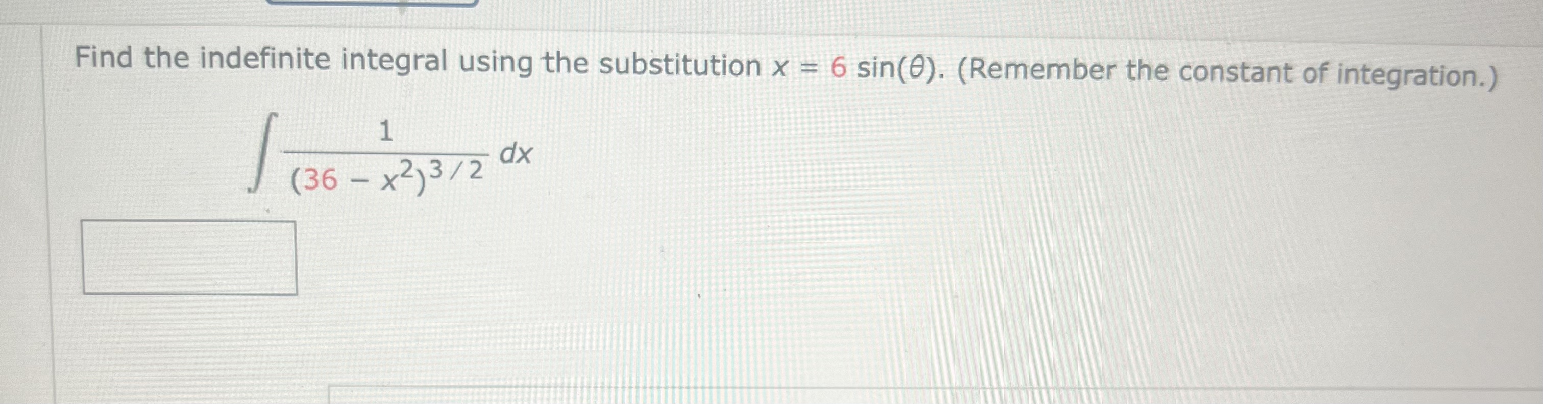Solved Find the indefinite integral using the substitution | Chegg.com