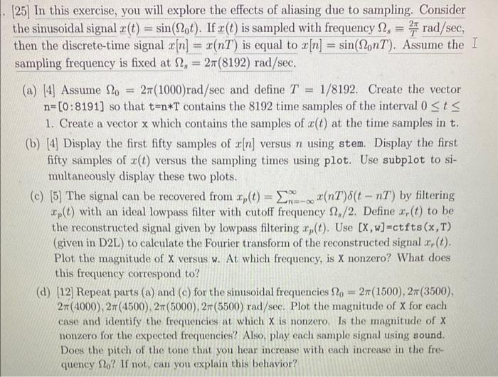 Solved [25] In this exercise, you will explore the effects | Chegg.com