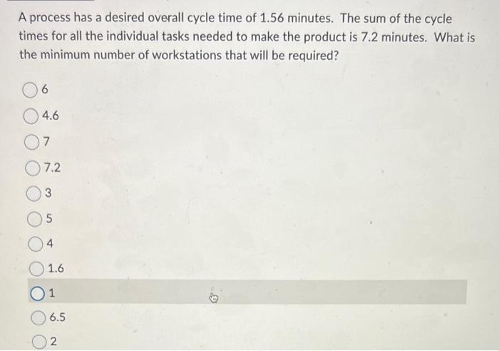 Solved A plant has a maximum cycle time of 6 minutes. The | Chegg.com