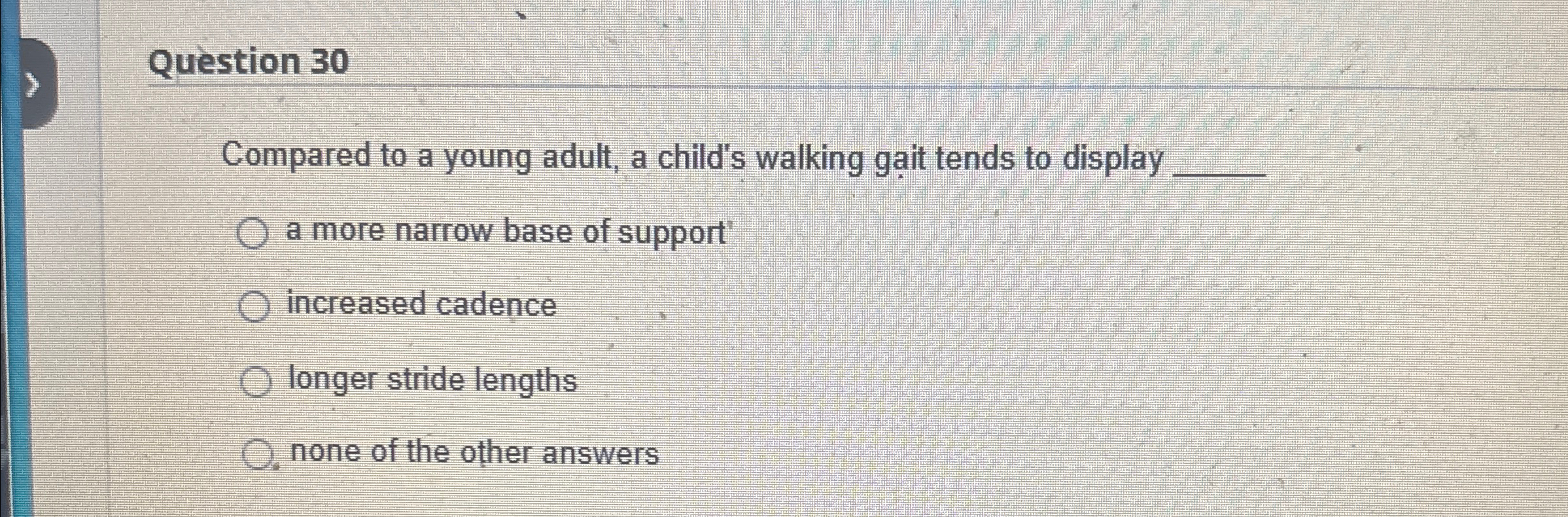 Solved Question 30Compared to a young adult, a child's | Chegg.com