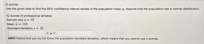 Solved (2 points) Use the given data to find the 95% | Chegg.com