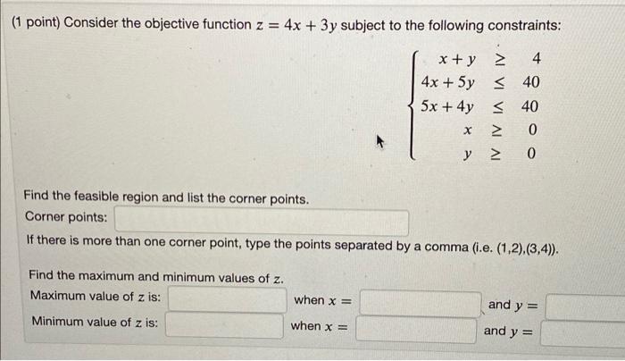 Solved 1 Point Consider The Objective Function Z 4x 3y