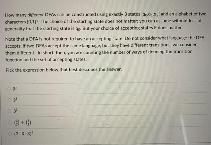 Solved How many different DFAs can be constructed using | Chegg.com