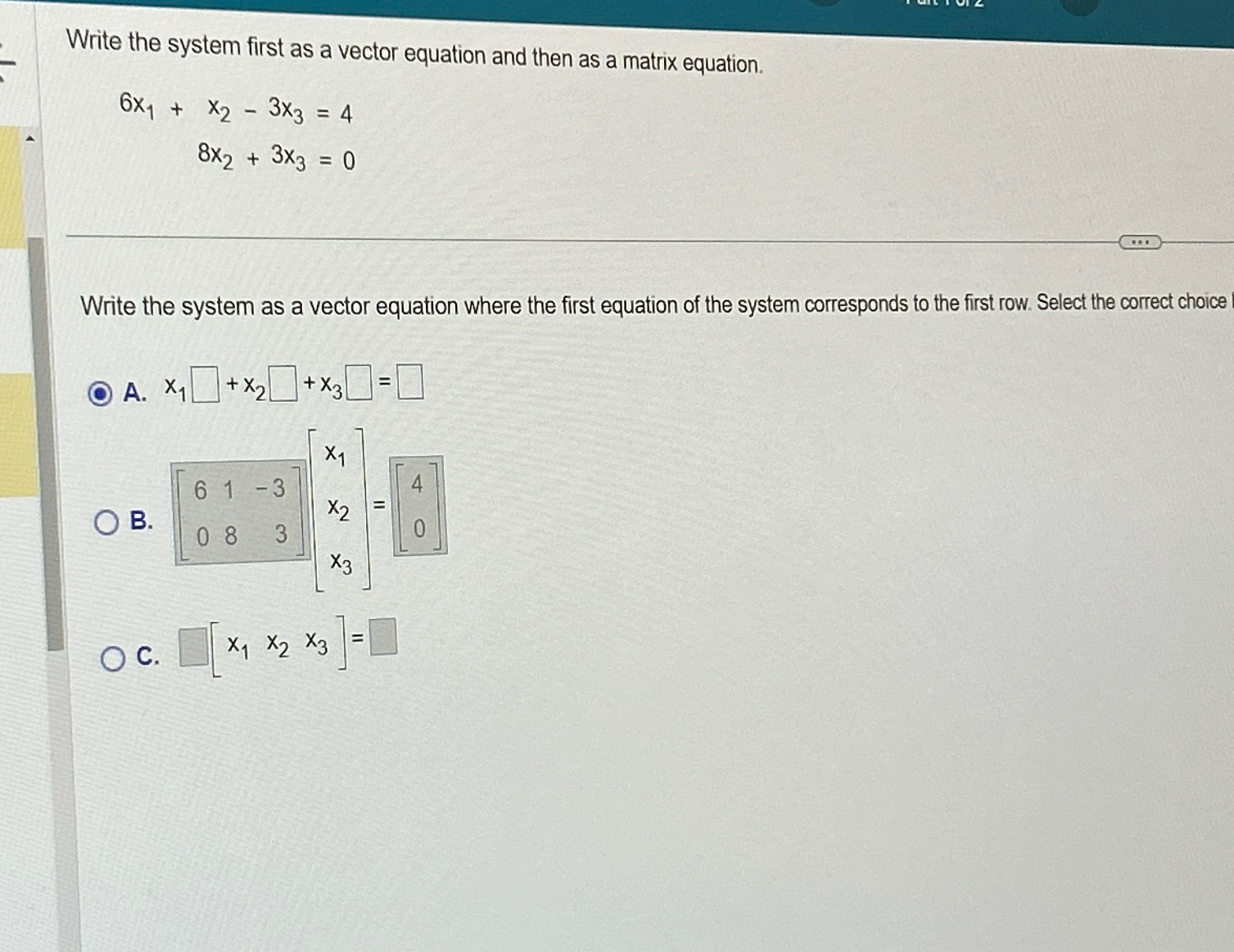 Solved Write the system first as a vector equation and then | Chegg.com