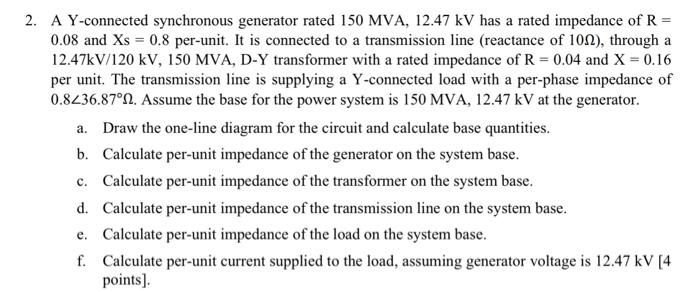 Solved 2. A Y-connected synchronous generator rated | Chegg.com