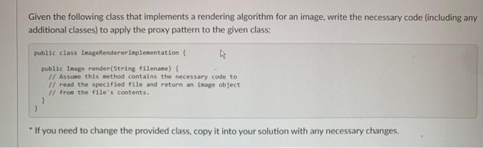 Solved Given the following class that implements a rendering | Chegg.com