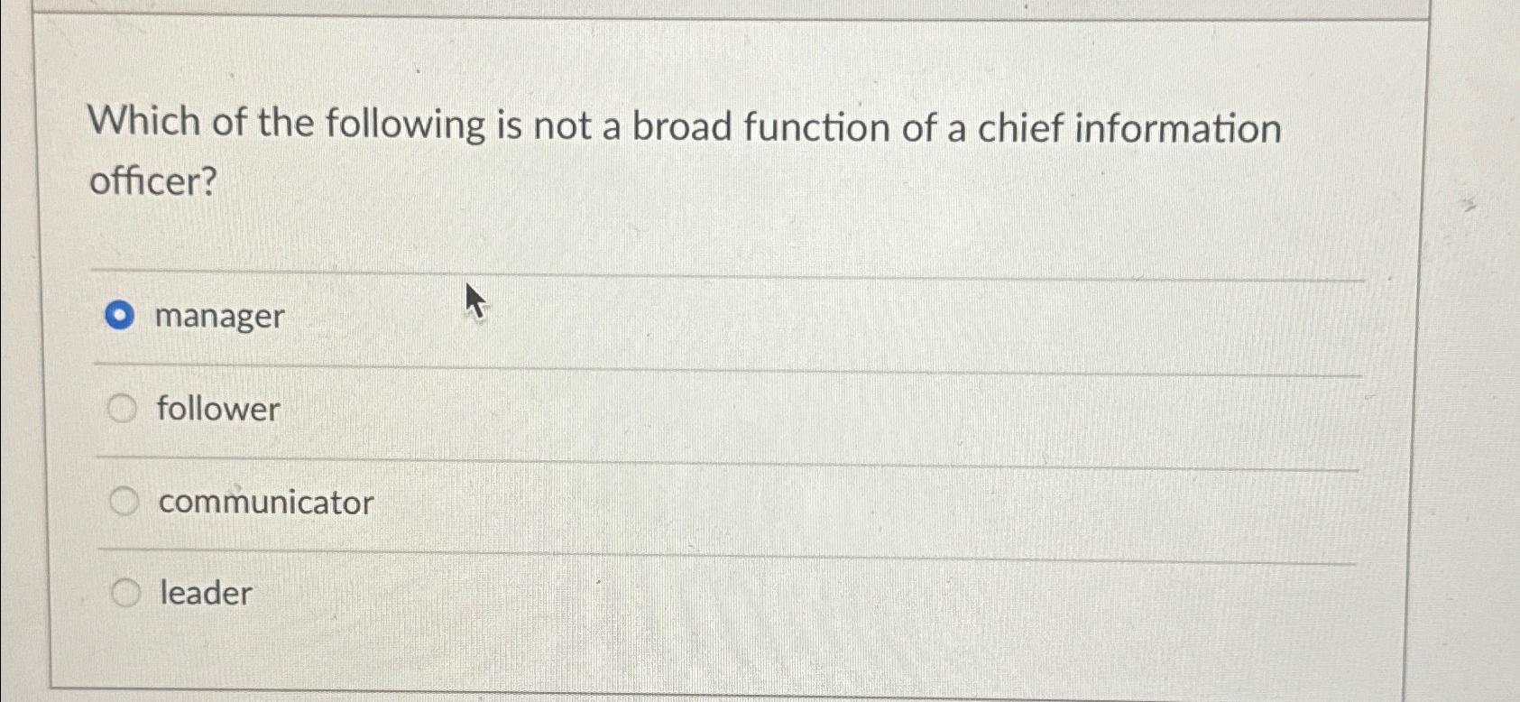 Solved Which of the following is not a broad function of a | Chegg.com