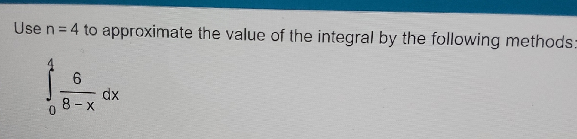 Solved Use n=4 ﻿to approximate the value of the integral by | Chegg.com
