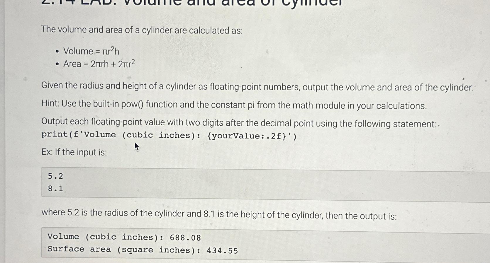 Solved The volume and area of a cylinder are calculated | Chegg.com