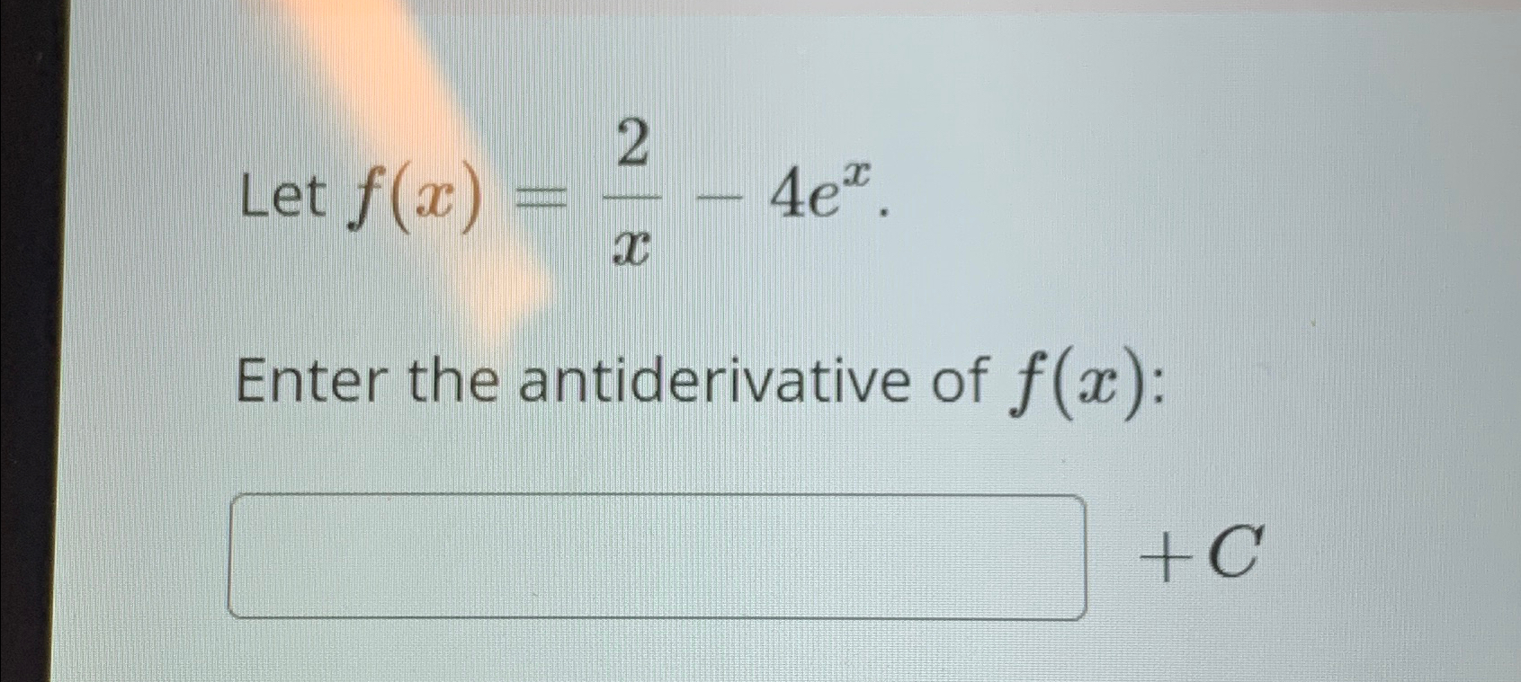 Solved Let f(x)=2x-4ex.Enter the antiderivative of f(x) ﻿:+C | Chegg.com