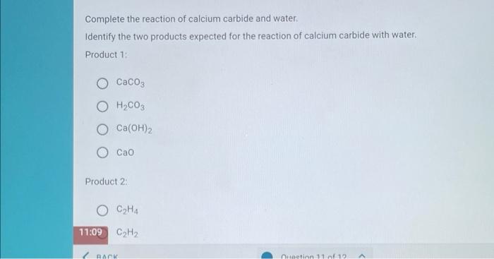 Solved Complete the reaction of calcium carbide and water. | Chegg.com