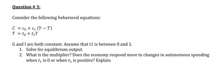 Solved Consider the following behavioral equations: | Chegg.com