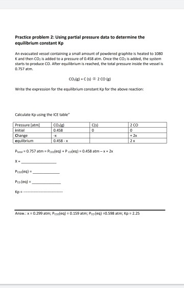 Solved Practice Problem 1: Use equilibrium constant and | Chegg.com