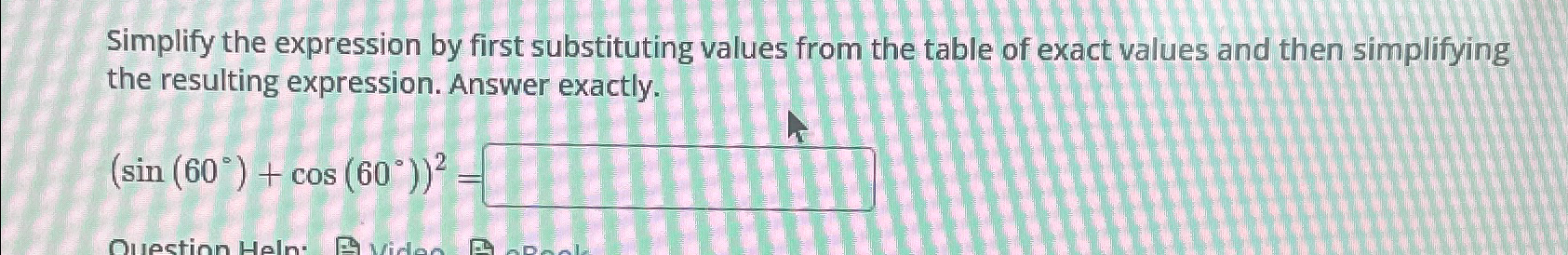 Solved Simplify the expression by first substituting values | Chegg.com