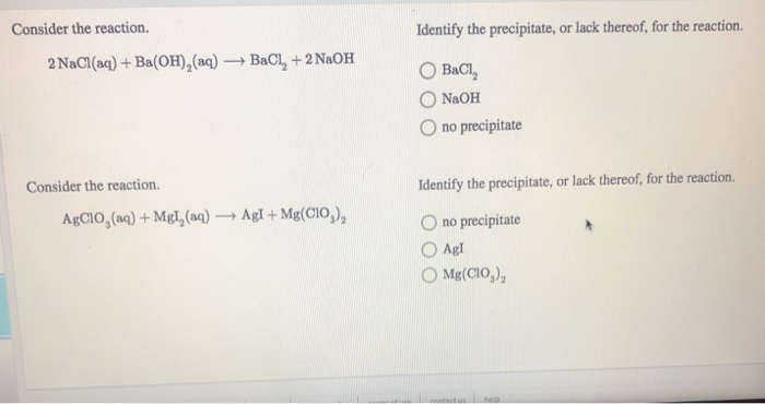 Solved Consider the reaction. Identify the precipitate, or | Chegg.com