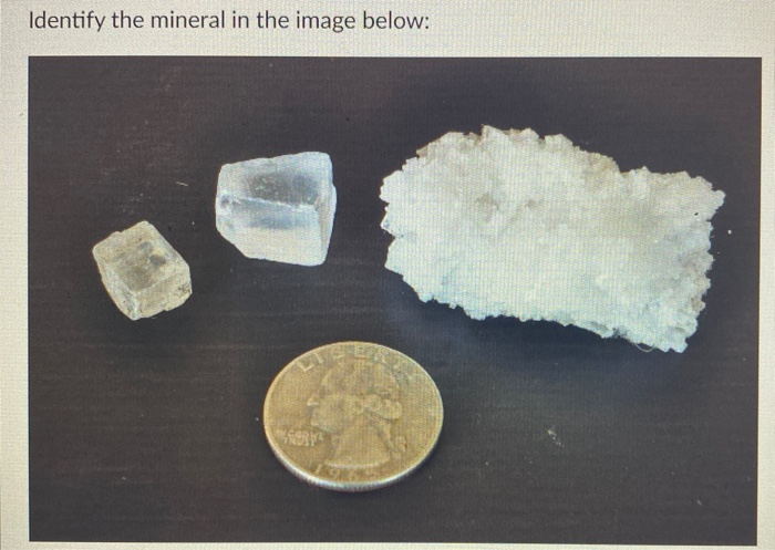 Solved Identify the mineral in the image below: Determine | Chegg.com