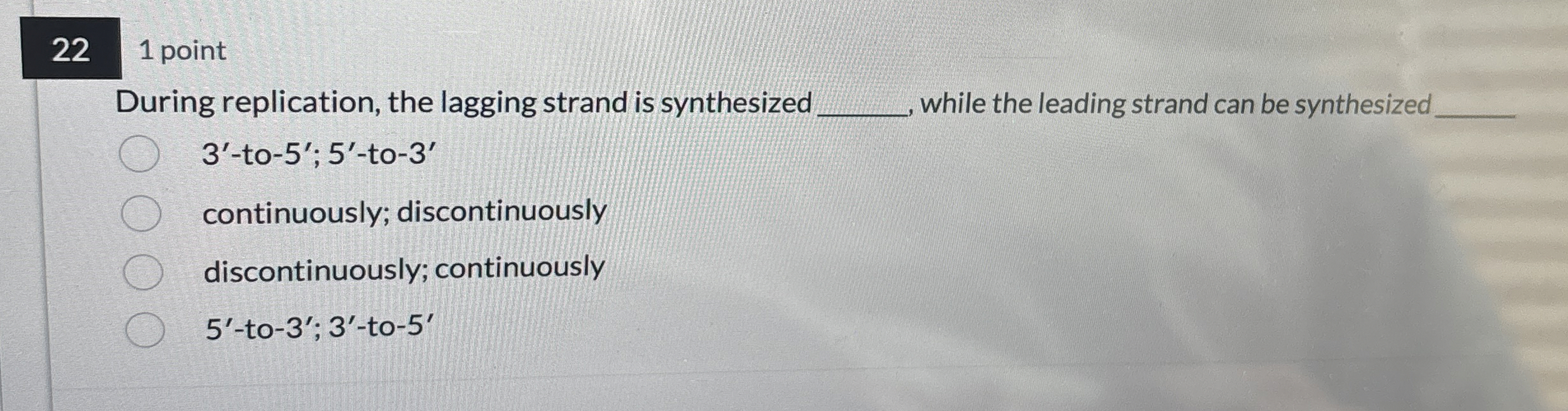 Solved 221 ﻿pointDuring replication, the lagging strand is | Chegg.com