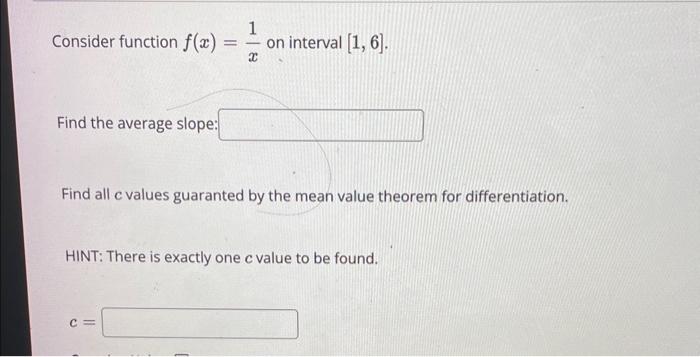 Solved Consider function f(x)=x1 on interval [1,6]. Find the | Chegg.com