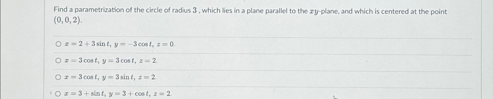 Solved Find a parametrization of the circle of radius 3 , | Chegg.com