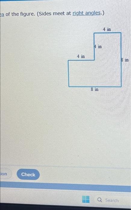 Solved ea of the figure. (Sides meet at right angles.) ion | Chegg.com